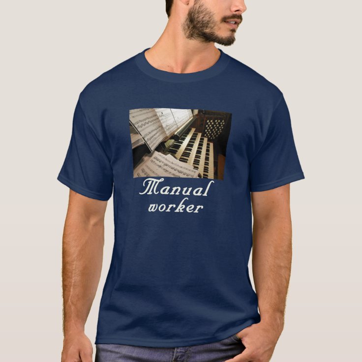 Manual worker tee shirt | Zazzle