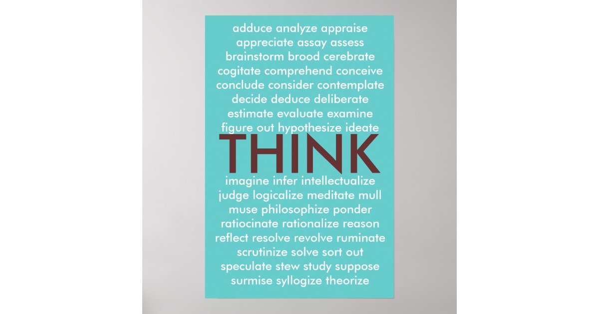 Many ways to think poster | Zazzle