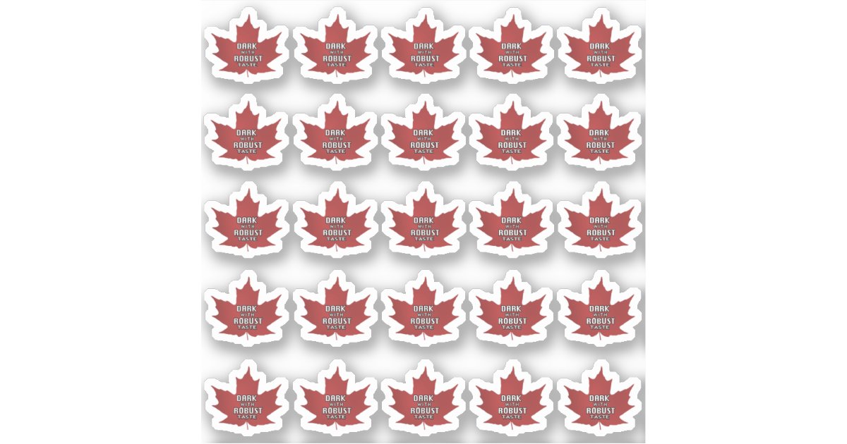 Maple Leaf Grade Dark Robust Taste Sticker | Zazzle