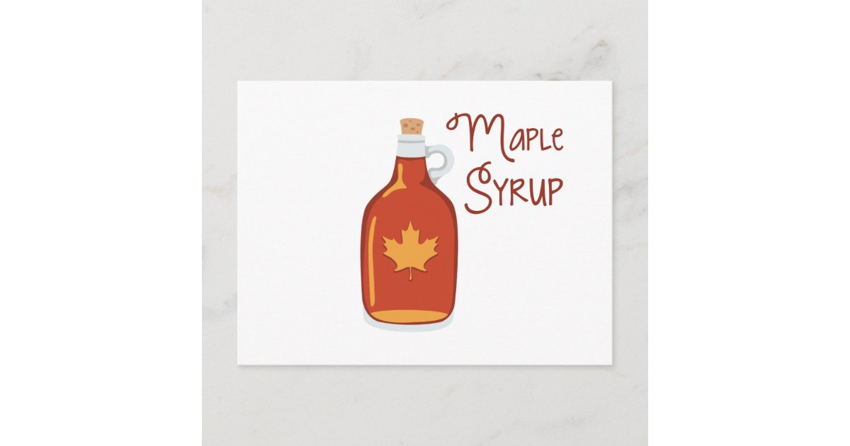 Maple Syrup Postcard | Zazzle