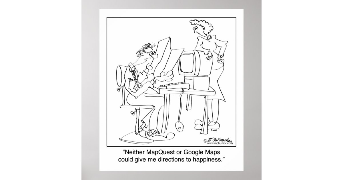Mapquest Directions to Happiness Poster | Zazzle