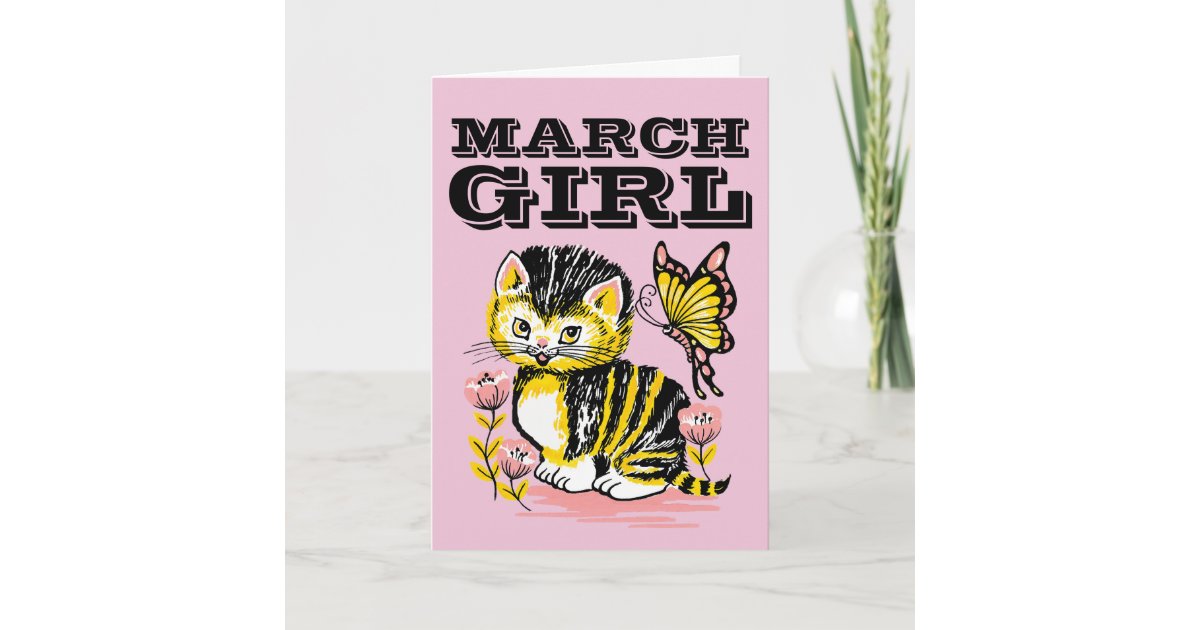 MARCH BIRTHDAY GIRL GREETING CARDS | Zazzle