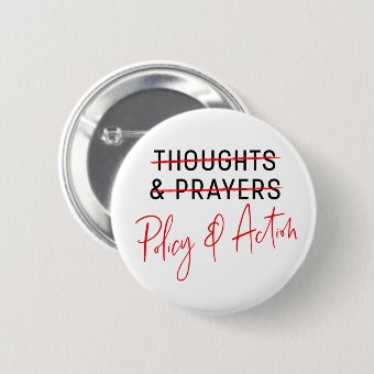 March for Our Lives Gun Control Anti-NRA Button | Zazzle