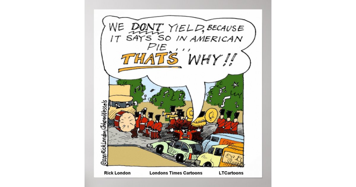 Marching Band Refused To Yield Funny Poster | Zazzle