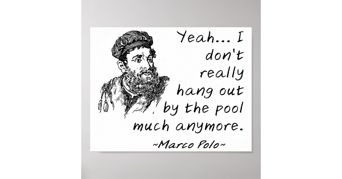 Marco Polo by the Pool Funny Poster | Zazzle