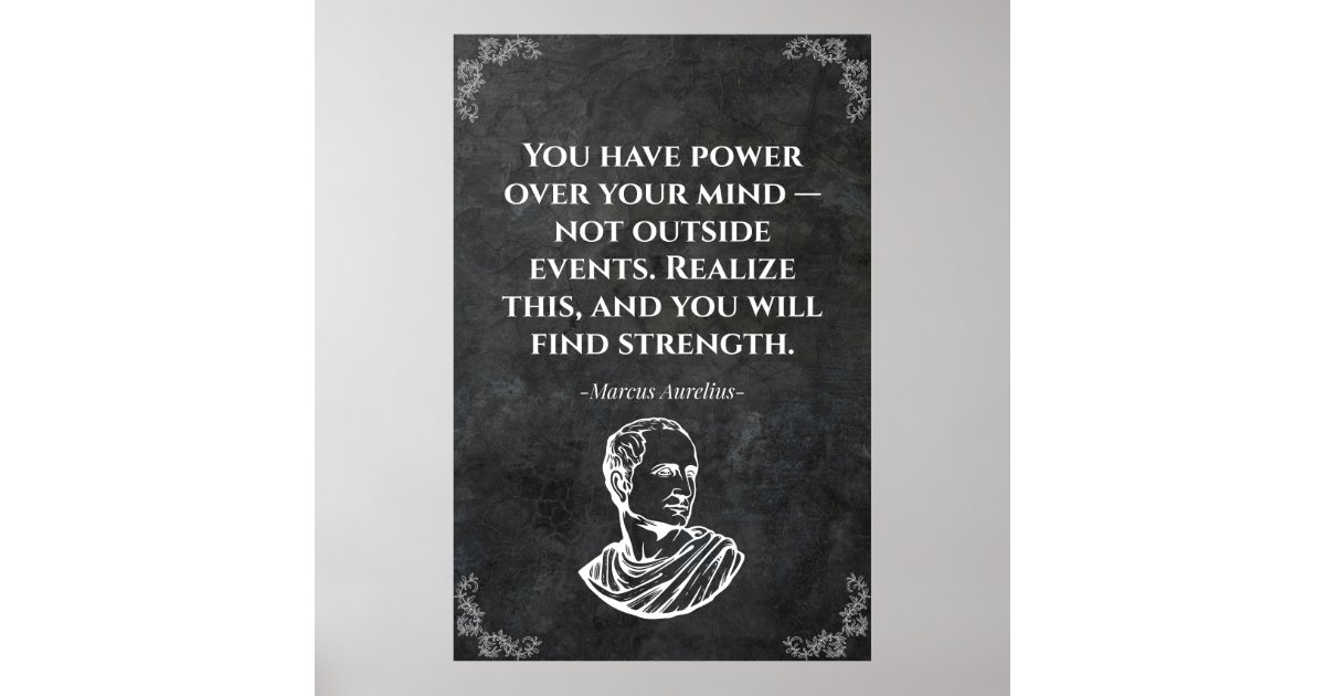 Marcus Aurelius quote. Wise Poster | Zazzle