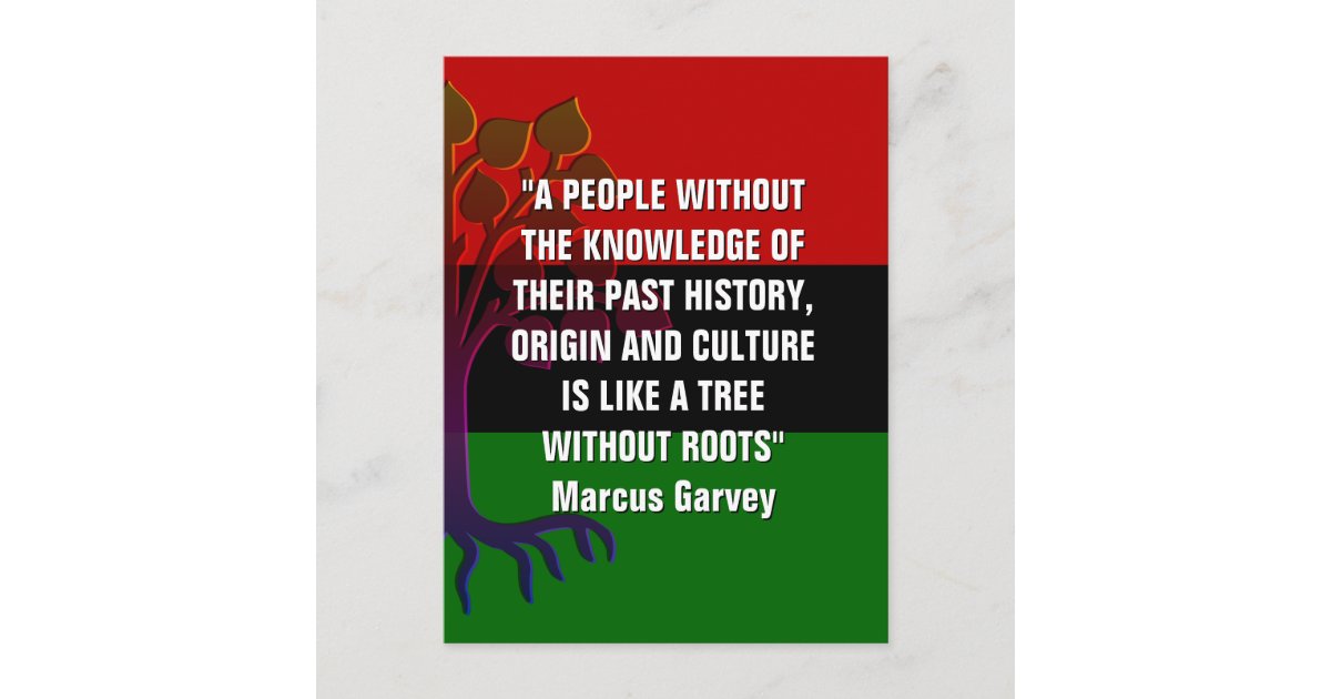Marcus Garvey TREE WITHOUT ROOTS Postcard | Zazzle