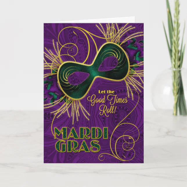 Mardi Gras Let the Good Times Roll Card | Zazzle