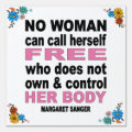 Margaret Sanger Quote Women's Body Yard Sign | Zazzle