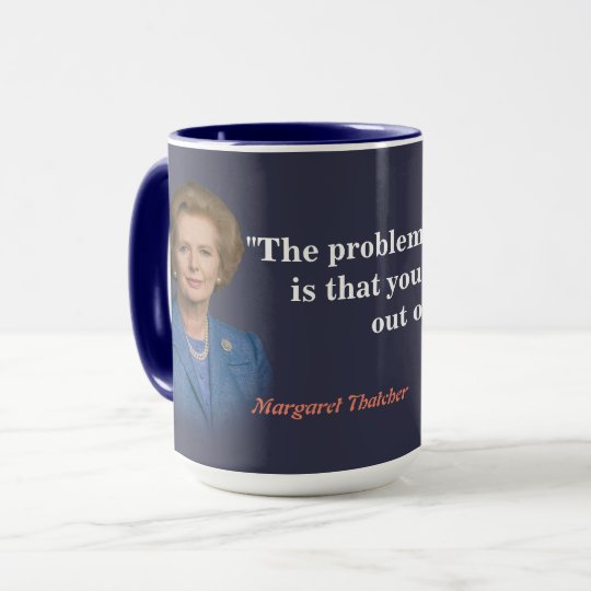 Margaret Thatcher Quote On Socialism Mug | Zazzle.com