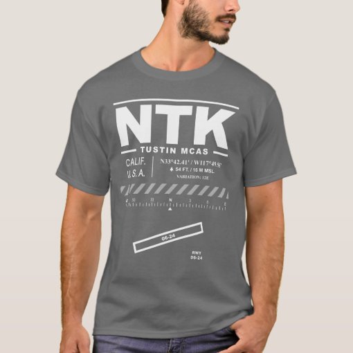 Marine Corps Air Station MCAS Tustin NTK T-Shirt | Zazzle