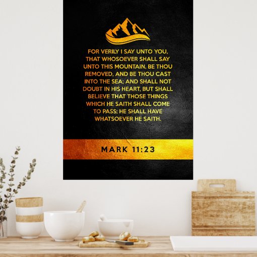 Mark 11:23 Bible Verse Poster | Zazzle