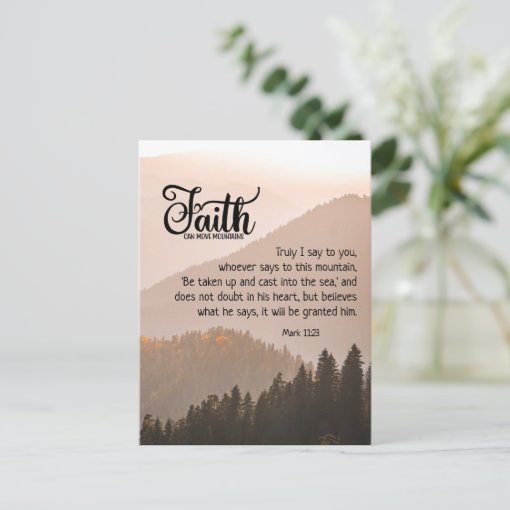 Mark 11:23 Faith Can Move Mountains Bible Postcard | Zazzle