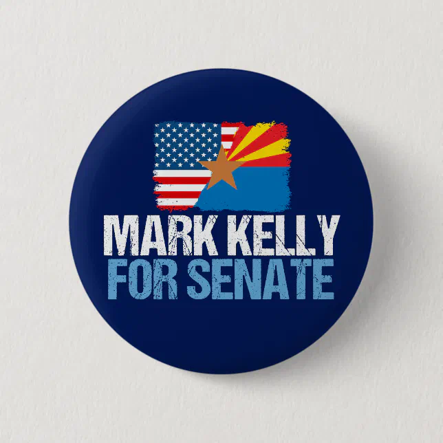 Mark Kelly for Senate Button | Zazzle