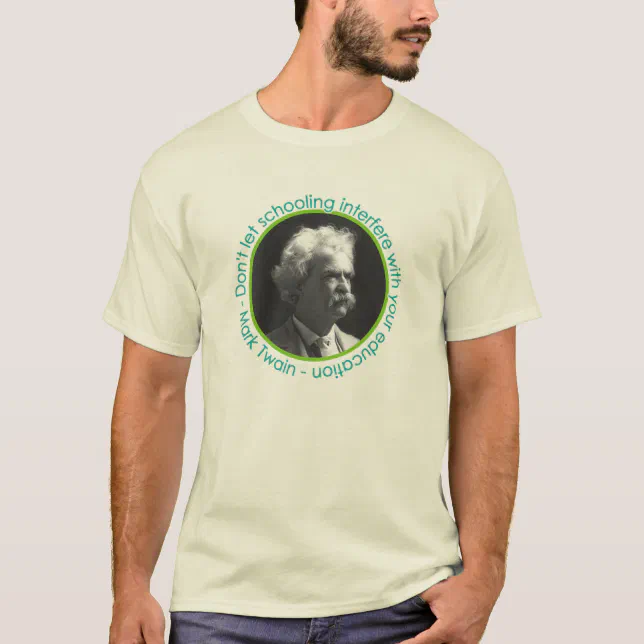 Mark Twain Portrait With Quote Shirt | Zazzle