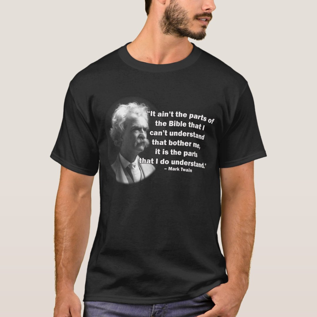 Mark Twain Quote men's t-shirt | Zazzle