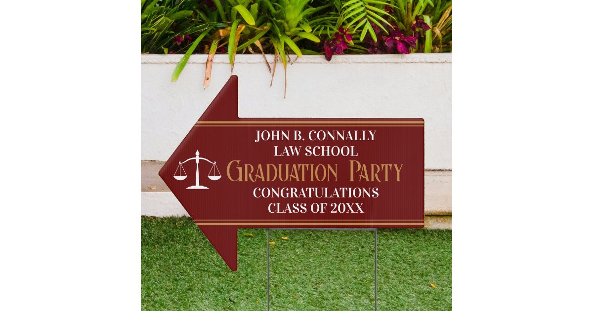 Maroon Gold Law School Graduation Arrow Yard Sign | Zazzle