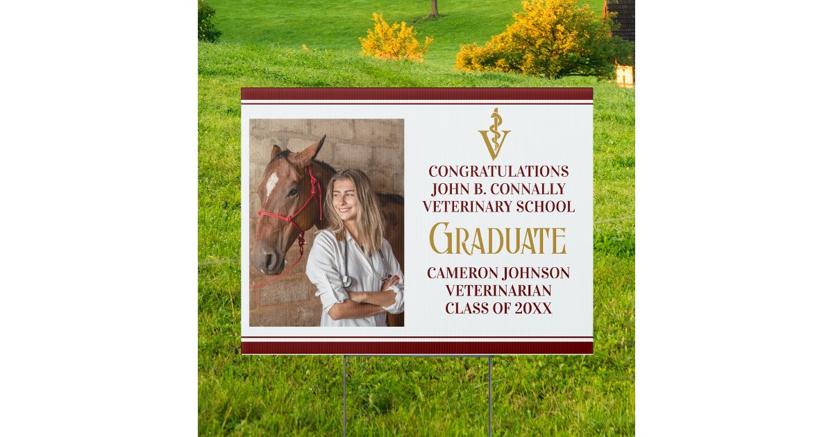 Maroon Veterinary School Graduation Photo Yard Sign | Zazzle