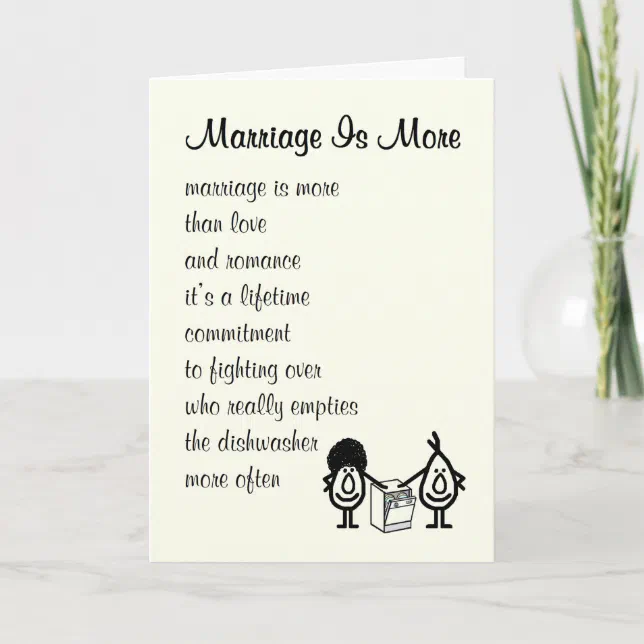 Marriage Is More - a funny congratulations poem Card | Zazzle