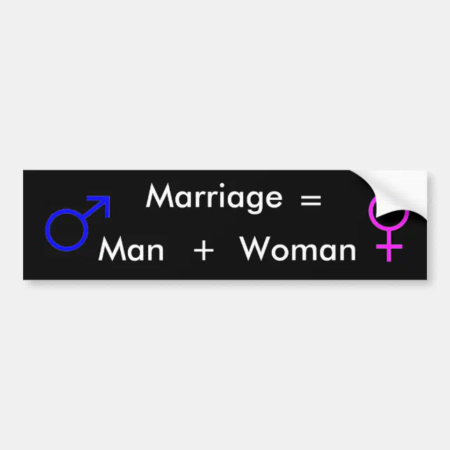 MARRIAGE = MAN + WOMAN BUMPER STICKER | Zazzle