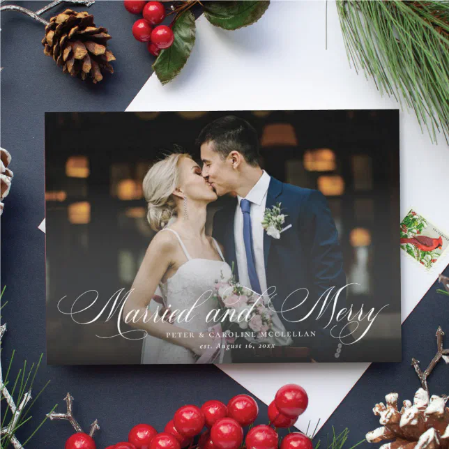 Married and Merry Newlywed Holiday Photo Card | Zazzle