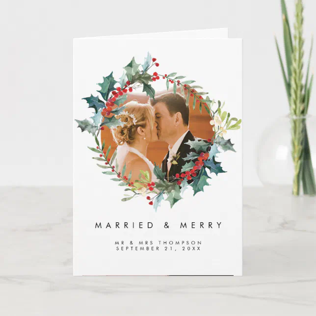 married & merry christmas holly photo card | Zazzle