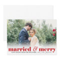 Merry And Married Newlywed Photo Christmas Card | Zazzle