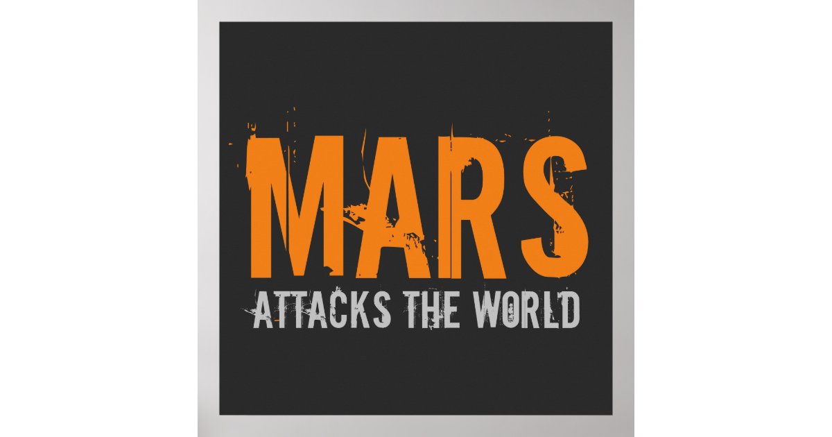 Mars Attacks the World Poster | Zazzle