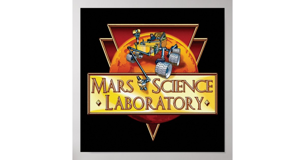 Mars Science Laboratory Mission Logo Poster | Zazzle