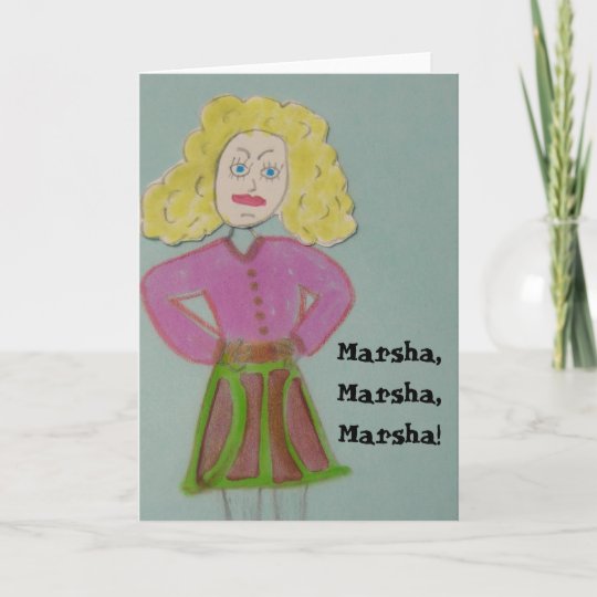 Marsha, Marsha, Marsha! Card | Zazzle.com