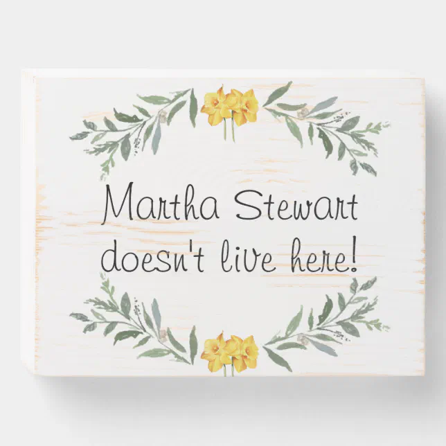 Martha Stewart wooden box sign | Zazzle