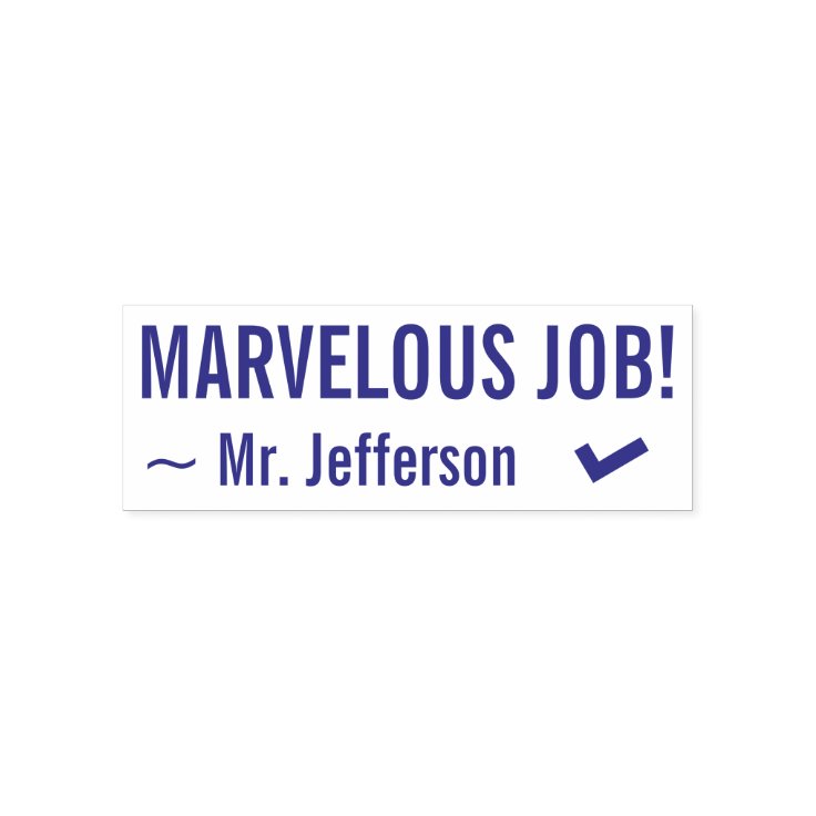 "MARVELOUS JOB!" Acknowledgement Rubber Stamp | Zazzle