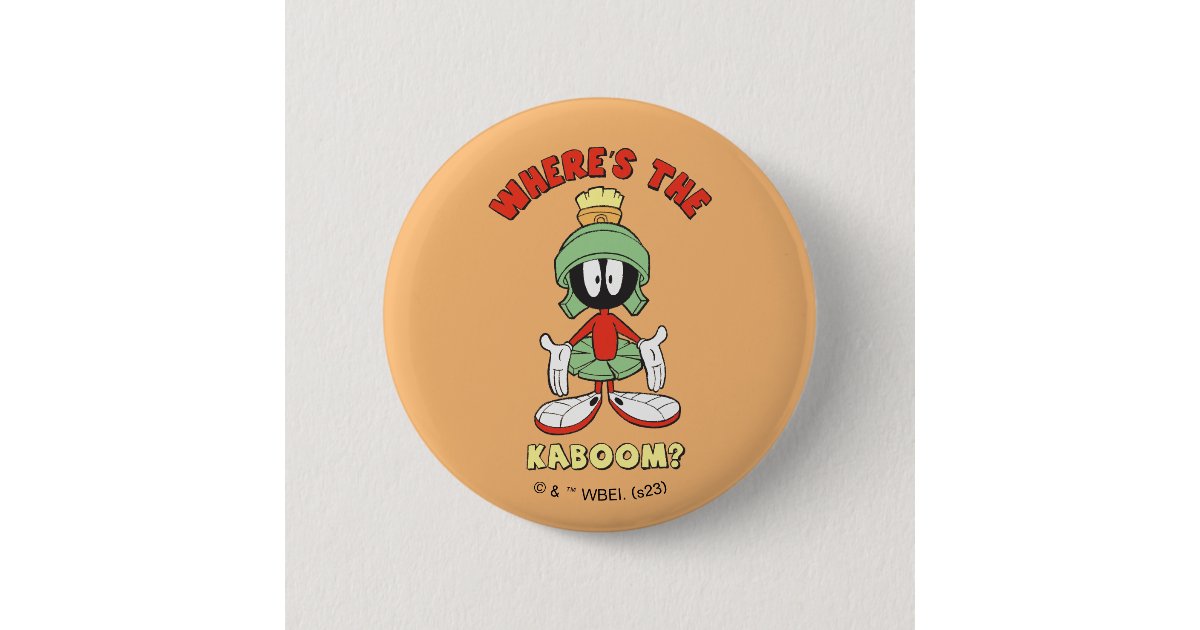 MARVIN THE MARTIAN™ Where's the Kaboom? Button | Zazzle