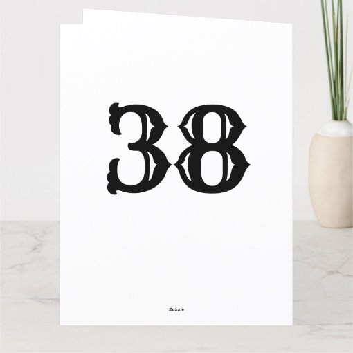Masculine 38th Birthday card with funny quote | Zazzle