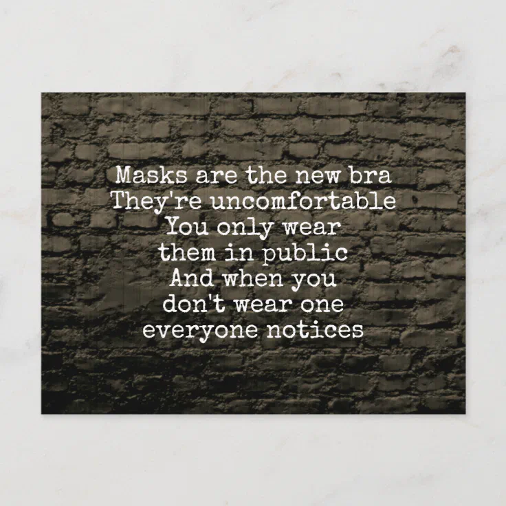 Masks are the new bra joke brick wall postcard | Zazzle
