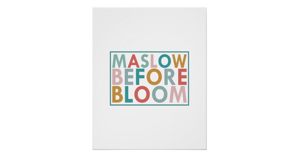 Maslow Before Blooms, Special Education School Poster | Zazzle