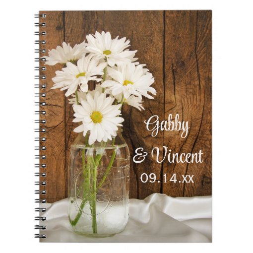 Mason Jar White Daisies Country Barn Wedding Notebook | Zazzle