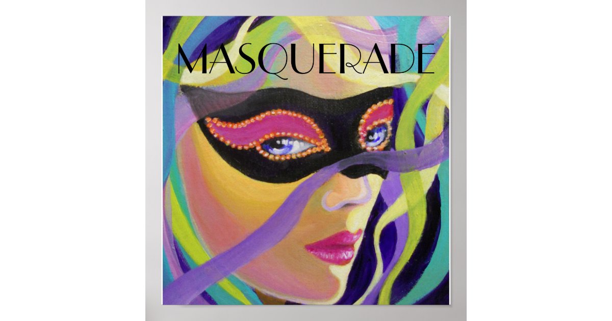 MASQUERADE POSTER | Zazzle