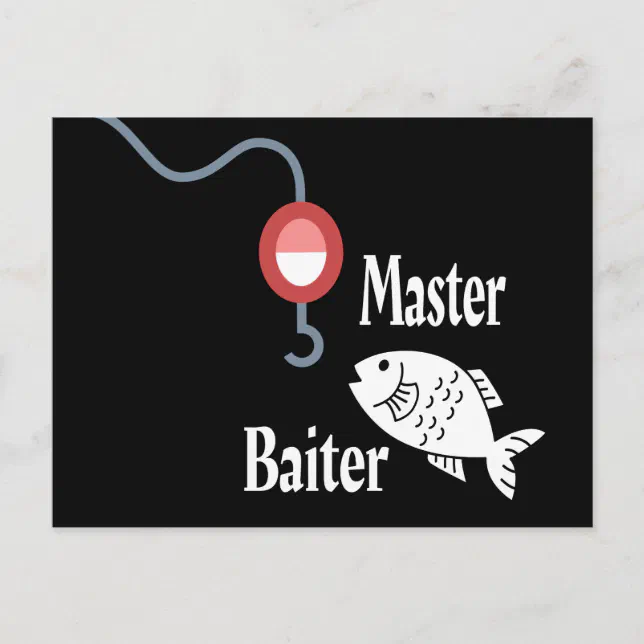 Master Baiter Fishing Funny Postcard | Zazzle