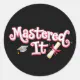 Mastered It Graduation Master's Degree Graduate Classic Round Sticker ...