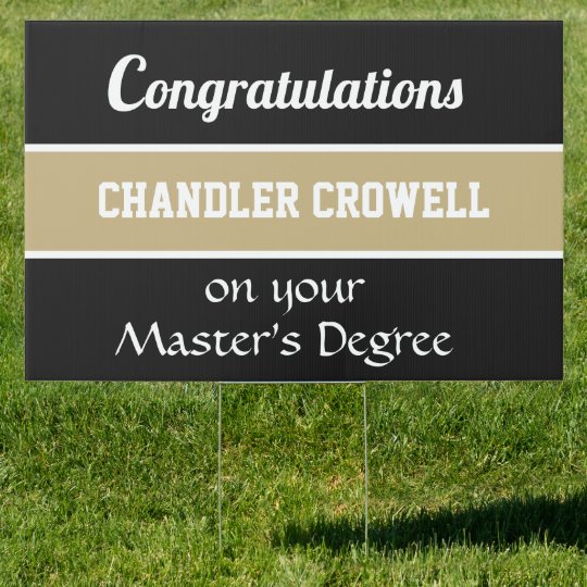Master's Degree Congrats Grad yard sign | Zazzle.com