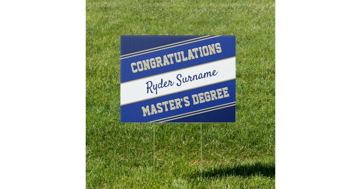 Master's Degree! Congratulations yard sign | Zazzle