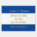 Master's Degree! Graduation yard sign | Zazzle