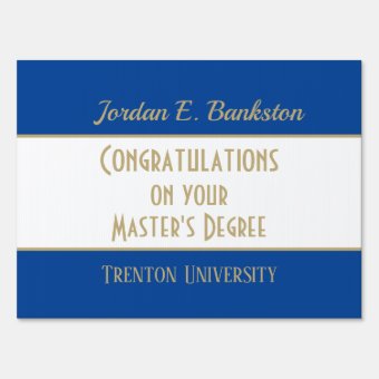 Master's Degree! Graduation yard sign | Zazzle