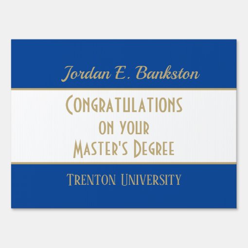 Master's Degree! Graduation yard sign | Zazzle