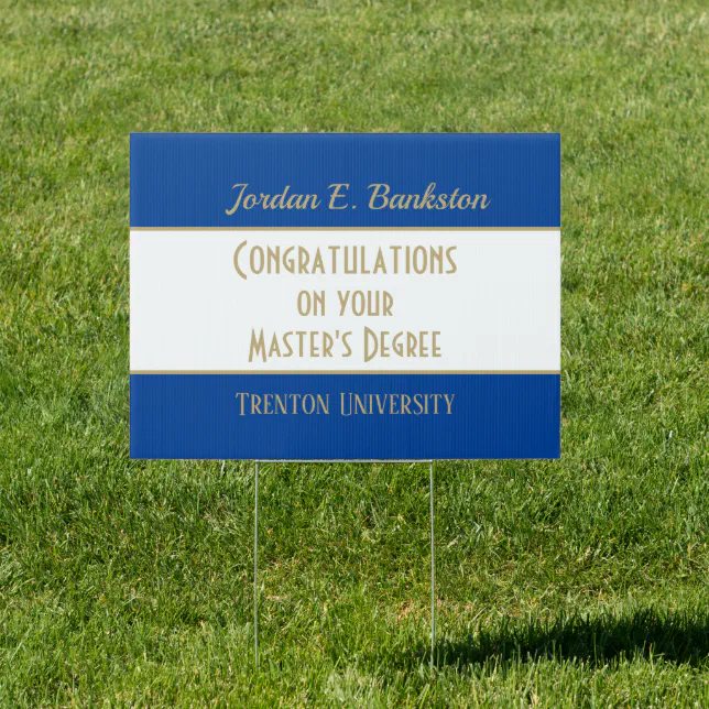 Master's Degree! Graduation yard sign | Zazzle