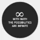 Math and Infinite Possibilities Classic Round Sticker | Zazzle