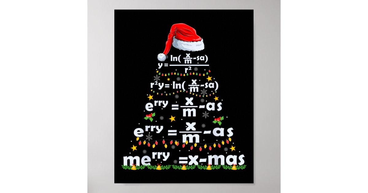 Math Equation Merry X-mas Funny Math Teacher Chris Poster | Zazzle