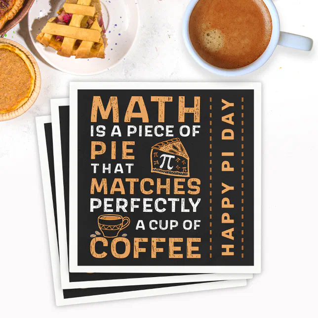 Math is a Piece of Pie Pi symbol Happy Pi Day Napkins | Zazzle