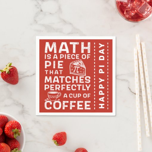Math is a Piece of Pie Pi Symbol Happy Pi Day Red Napkins | Zazzle